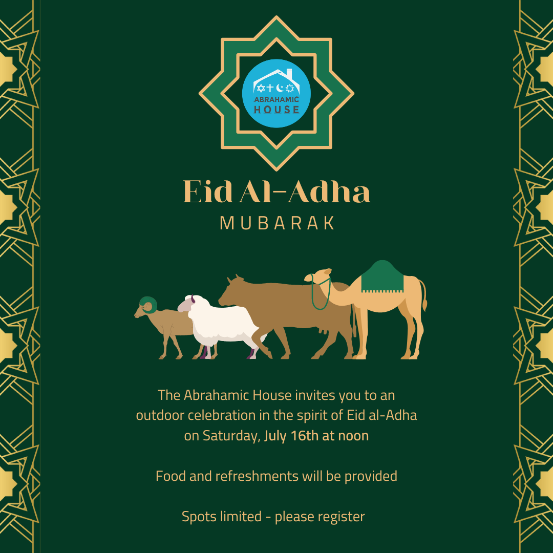 Eid al-Adha Celebration - ABRAHAMIC HOUSE