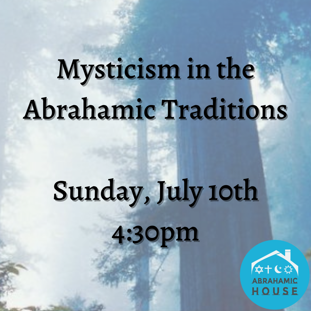 Mysticism in the Abrahamic Traditions - ABRAHAMIC HOUSE