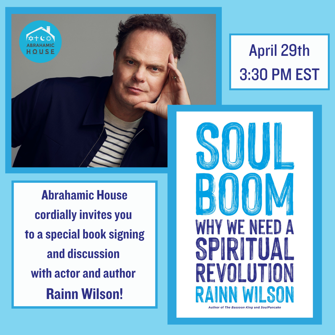 Soul Boom Book Discussion with Rainn Wilson - ABRAHAMIC HOUSE